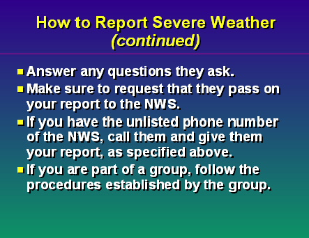 How to Report Severe Weather (continued)